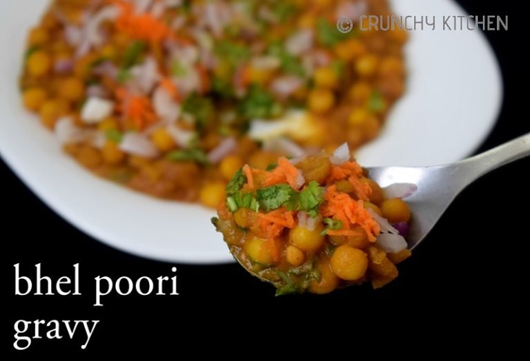 bhel poori gravy — Crunchy Kitchen